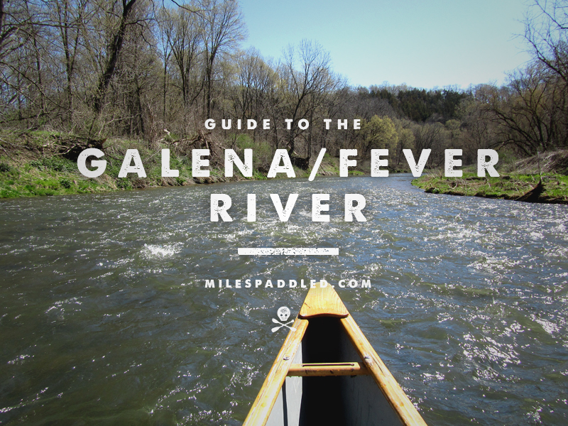 Galena/Fever River Paddle Guide - Miles Paddled